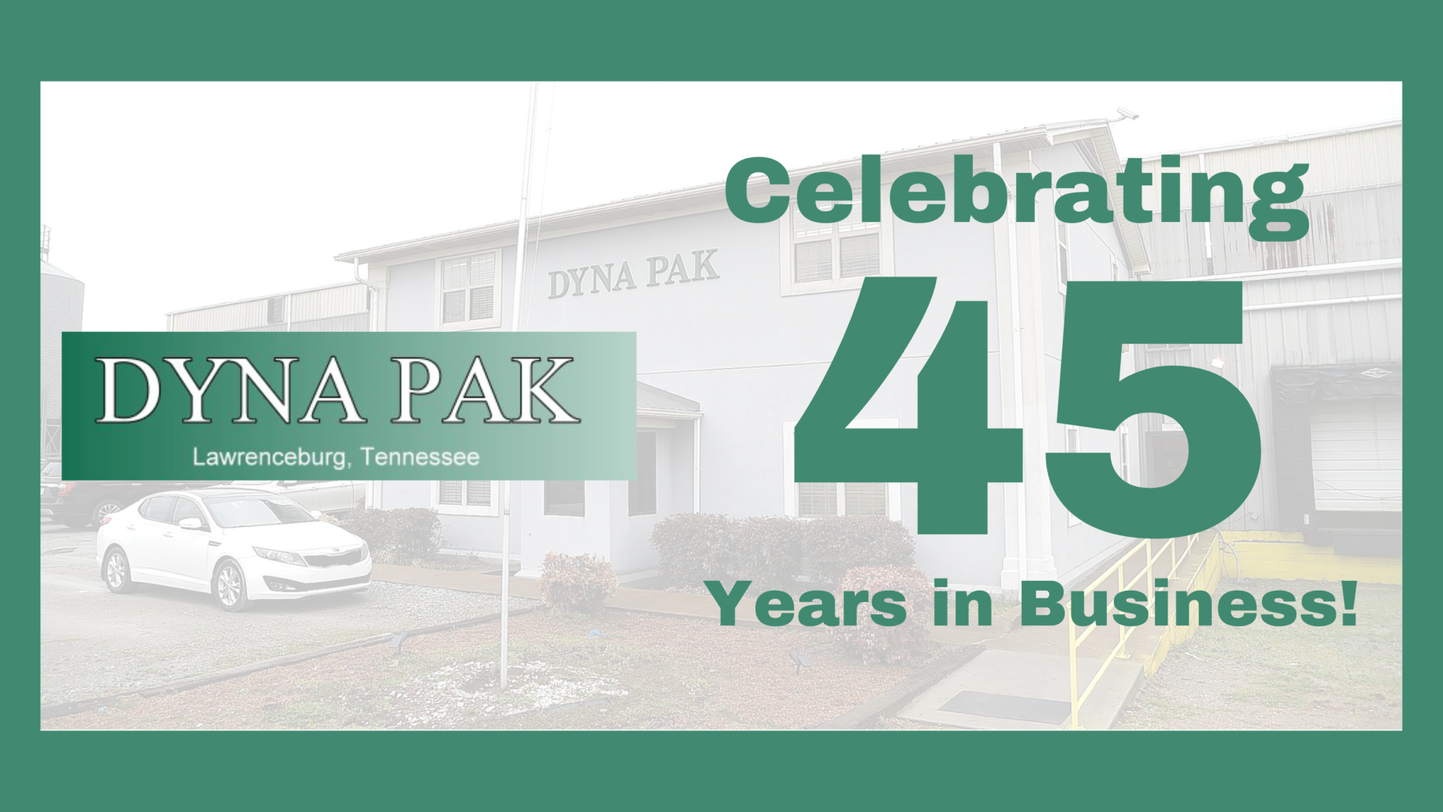 Dyna Pak Celebrates 45 Years – Lawrence County, TN Chamber of Commerce